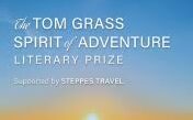 The Tom Grass Spirit of Adventure Literary Prize 湯姆格拉斯冒險精神文學獎 - 2025 - 獎金獵人