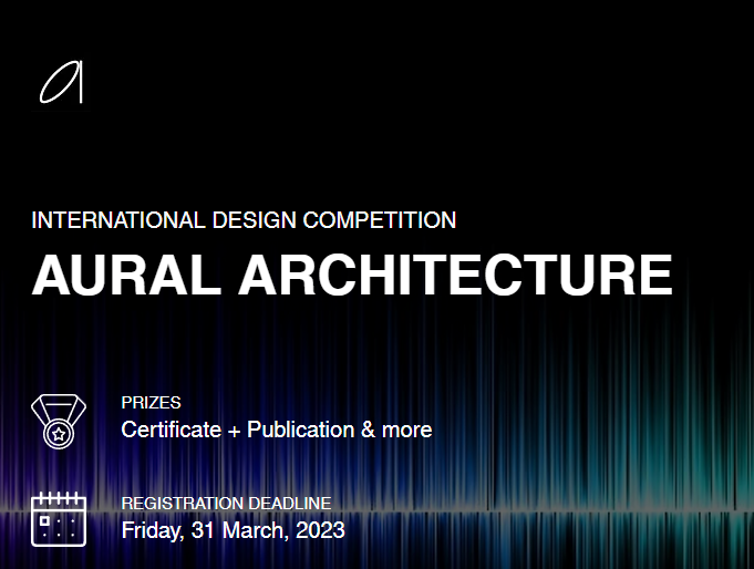 INTERNATIONAL DESIGN COMPETITION :AURAL ARCHITECTURE 國際設計競賽：聽覺建築 - 比賽 ...