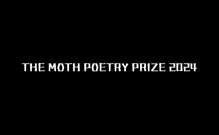 The Moth Poetry Prize 2024 2024 年 The Moth 詩歌獎 - 2024 - 獎金獵人
