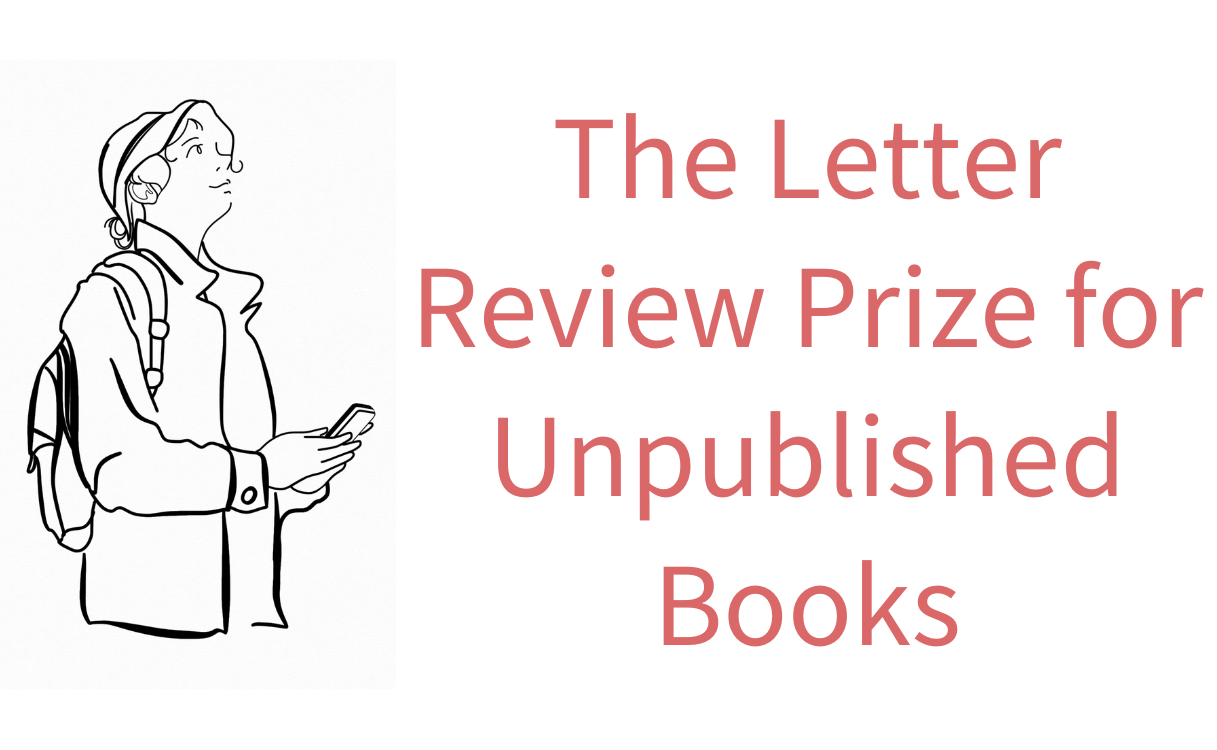 未出版書信評論獎 The Letter Review Prize for Unpublished Books - 2024 - 獎金獵人