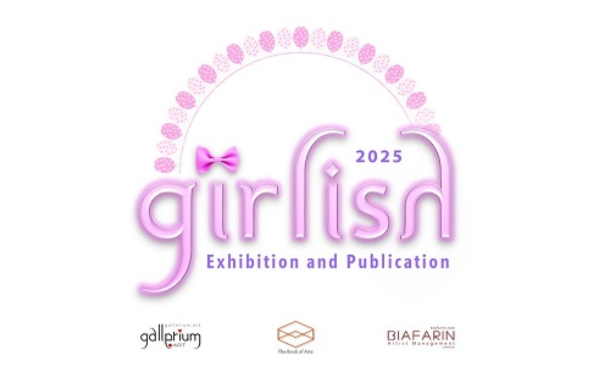 Girlish -（第二屆評審年度展覽、出版、銷售） 2025 Girlish - (2nd Juried Annual Exhibition ...
