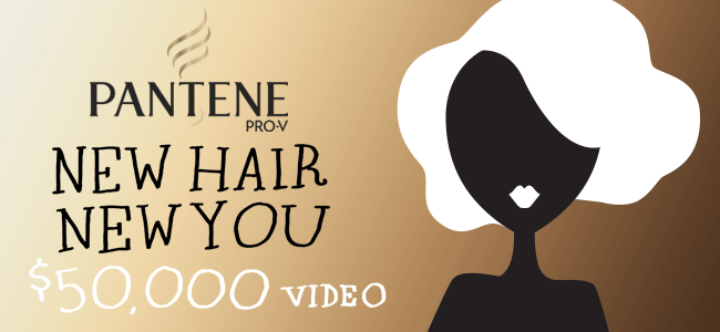 Pantene "New hair, New you" Video project - Contest - Bounty Hunter