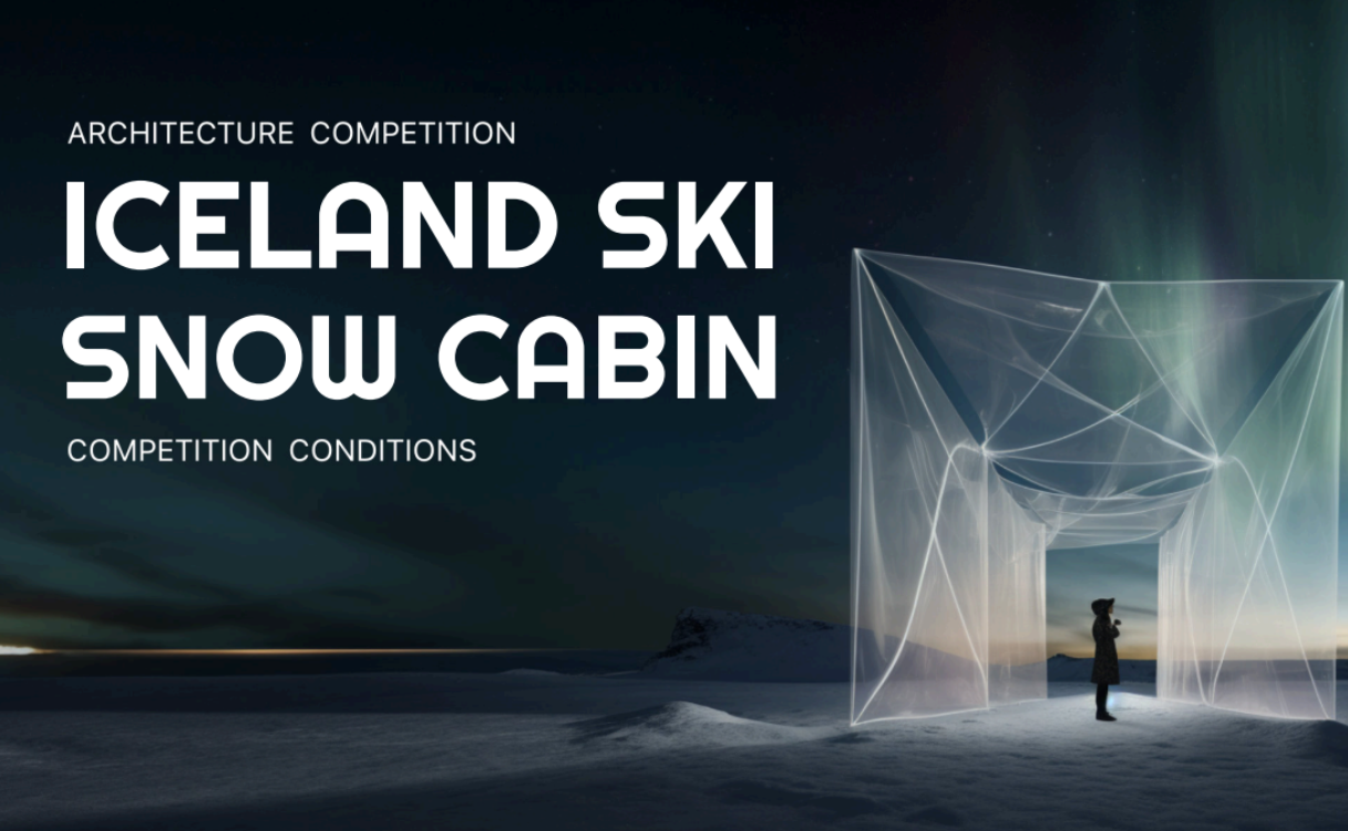 INTERNATIONAL ARCHITECTURE COMPETITION:ICELAND SKI SNOW CABIN 國際建築競賽：冰島 ...