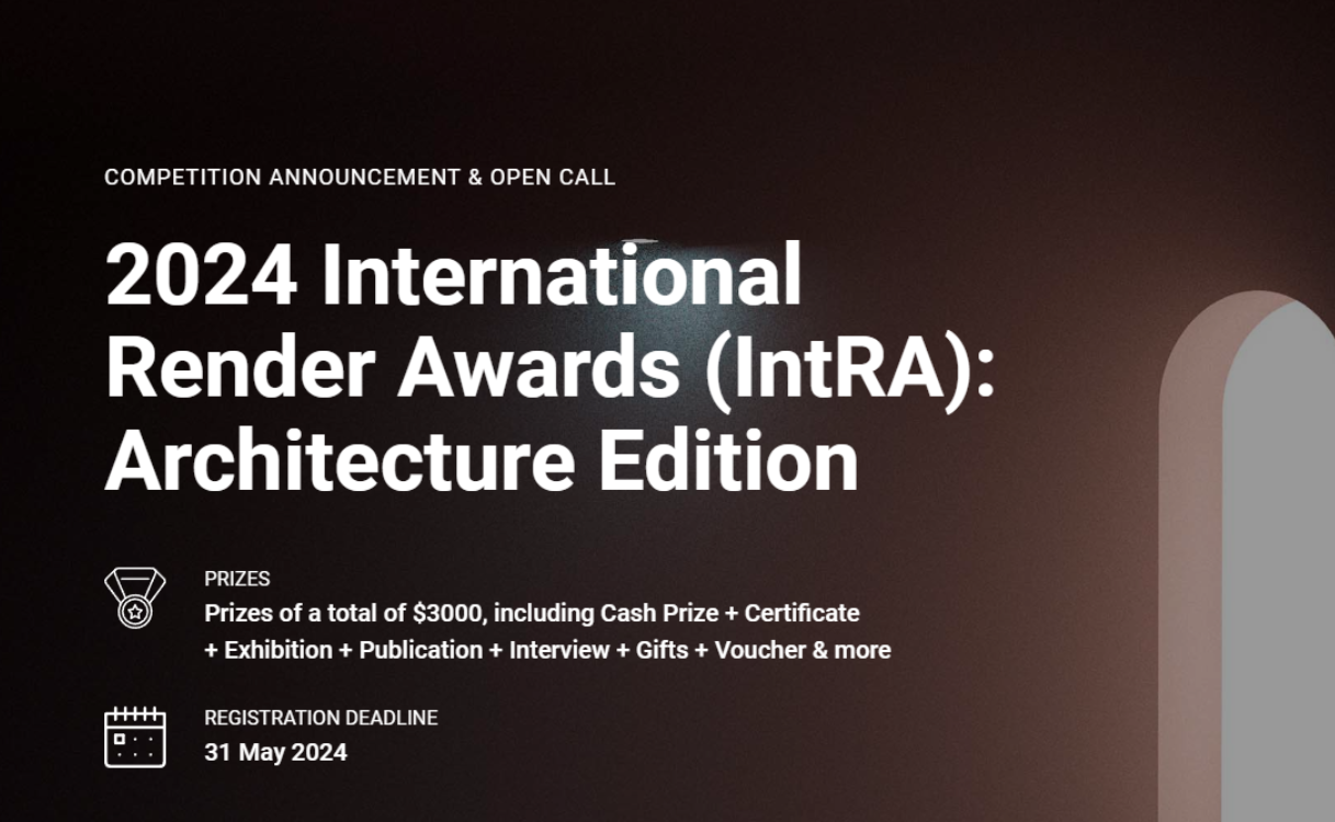 International Render Awards (IntRA): Architecture Edition 2024 國際渲染獎 ...