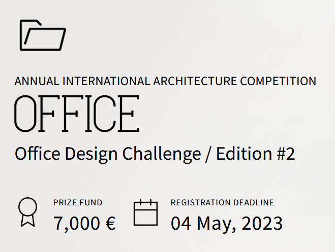 ANNUAL INTERNATIONAL ARCHITECTURE COMPETITION:OFFICE #2 年度國際建築競賽：OFFICE ...